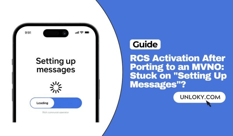 RCS Activation After Porting to an MVNO: Stuck on “Setting Up Messages ...
